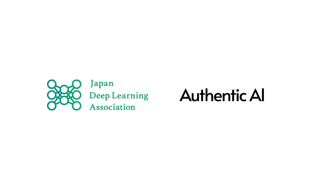 AI活用の信頼性をさらに強化。 Authentic AI社が日本ディープラーニング協会（JDLA）の正会員へ ー業界のトップランナーと共に ...